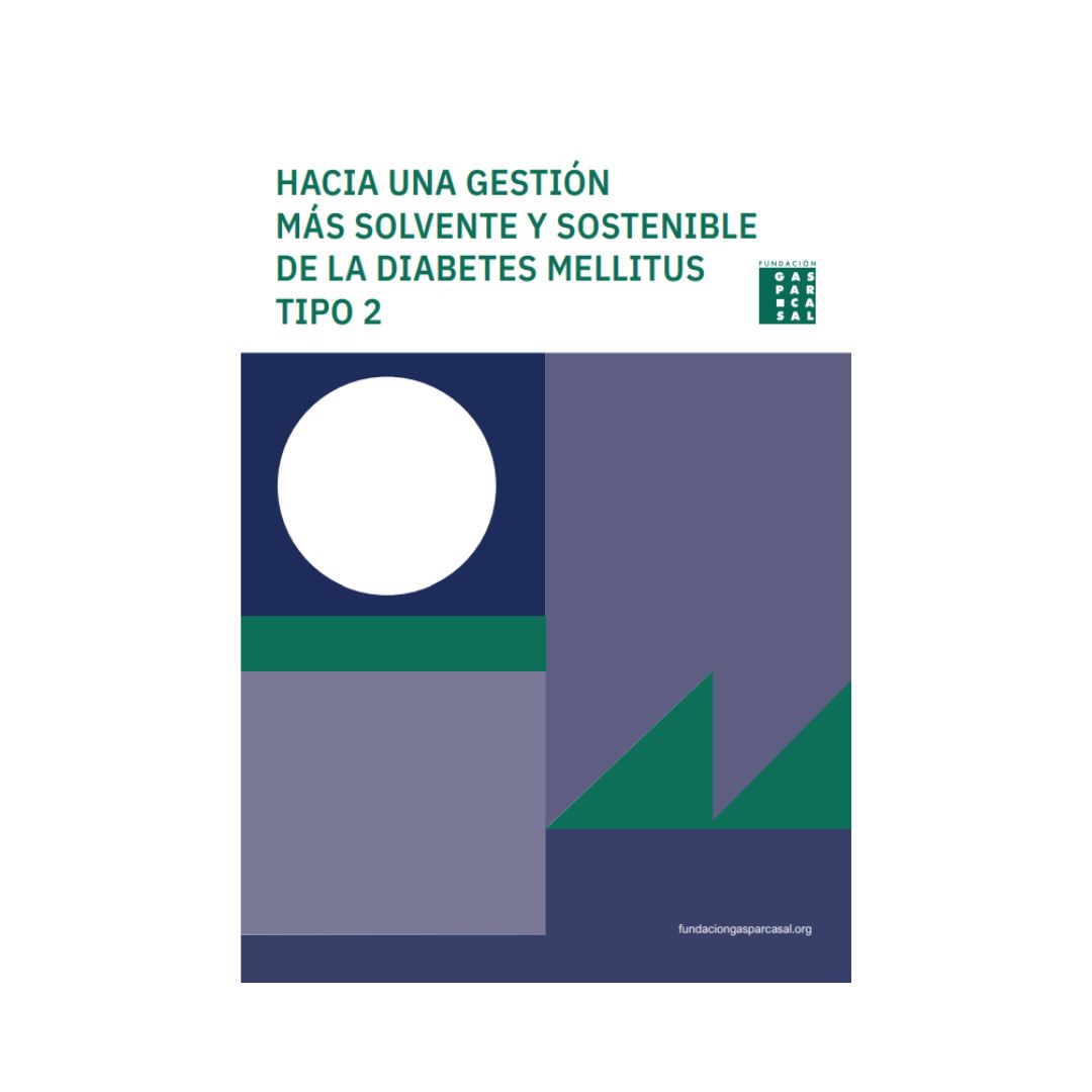 Hacia una gestión más solvente y sostenible de la Diabetes Mellitus ...